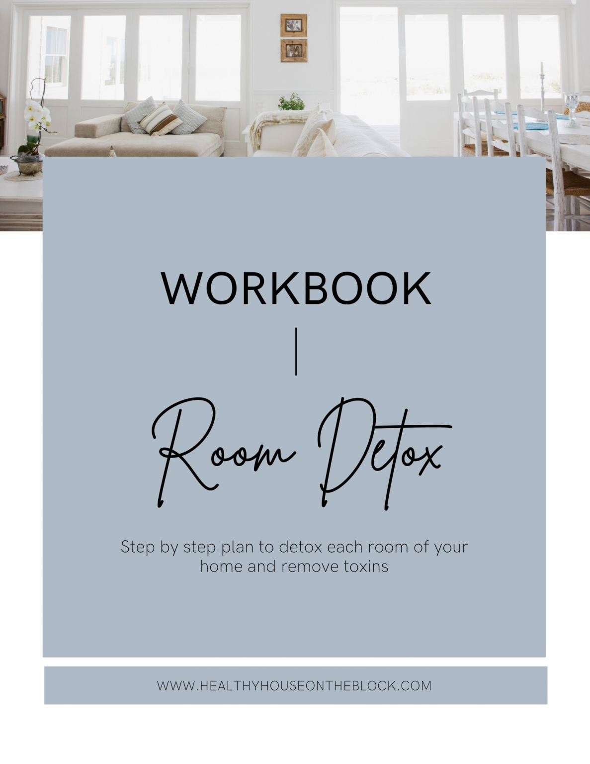 Room by Room Detox Workbook - Healthy House on the Block