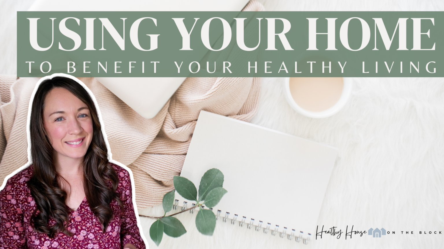 Blog - Healthy House on the Block